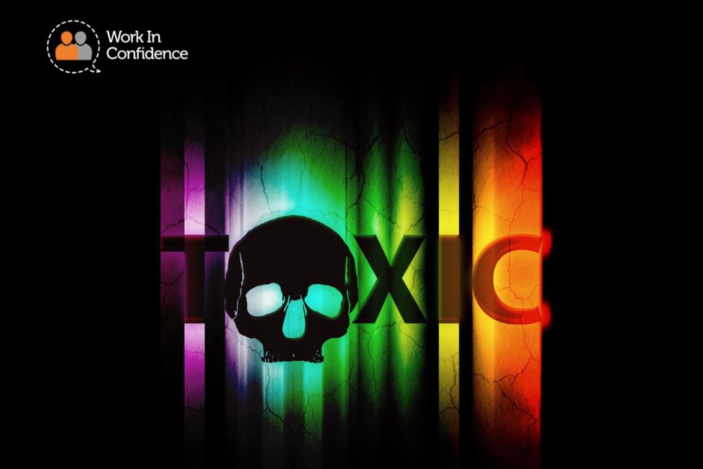Toxic People Vs Toxic Cultures: Why The Difference Matters